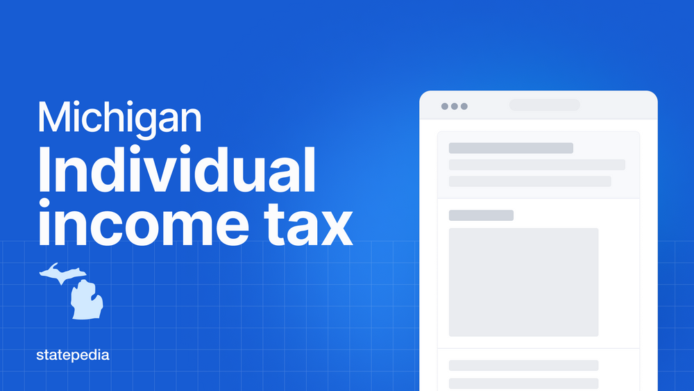 Michigan Individual Income Tax: Complete Guide