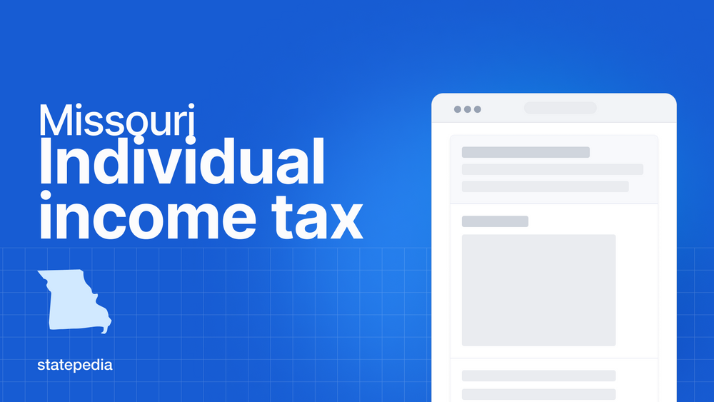 Missouri Individual Income Tax: Complete Guide