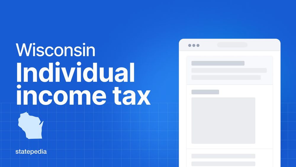 Wisconsin Individual Income Tax: Complete Guide