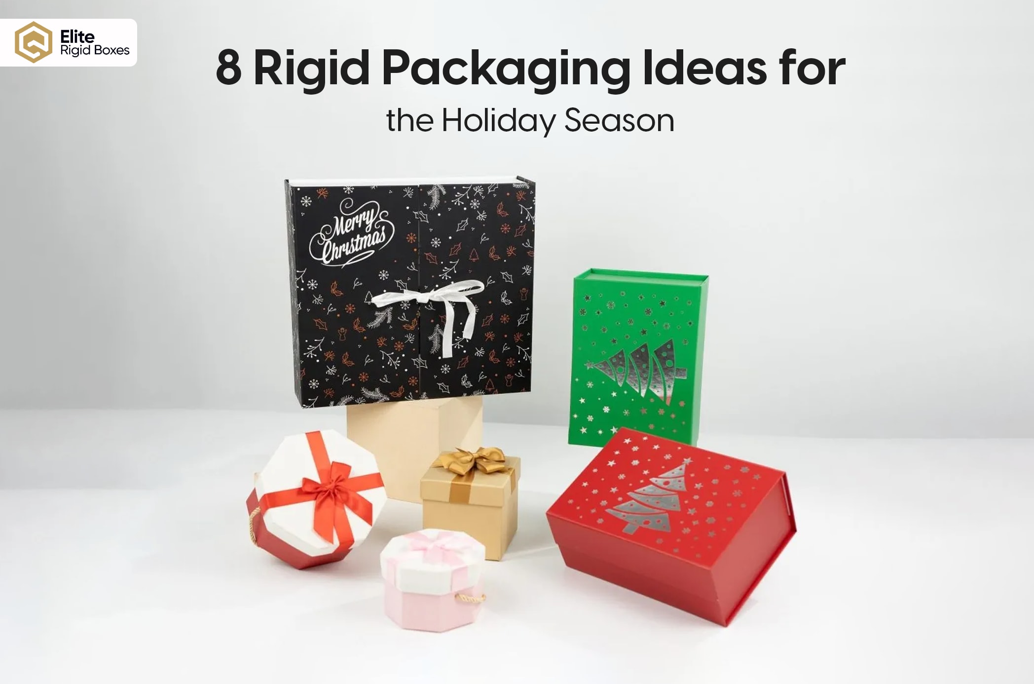 8 Rigid Packaging Ideas for the Holiday Season