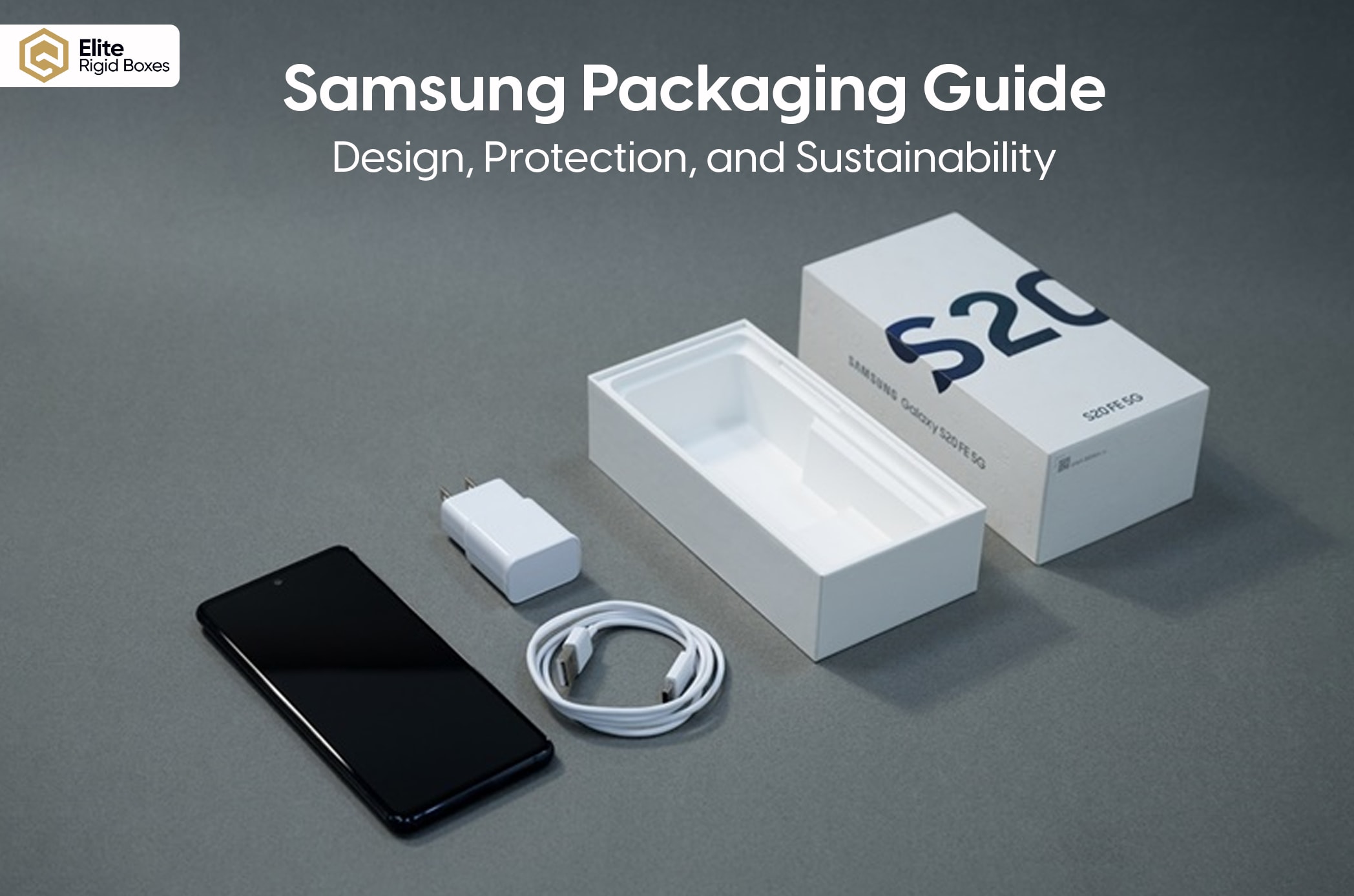 Samsung Packaging Guide: Design, Protection, and Sustainability
