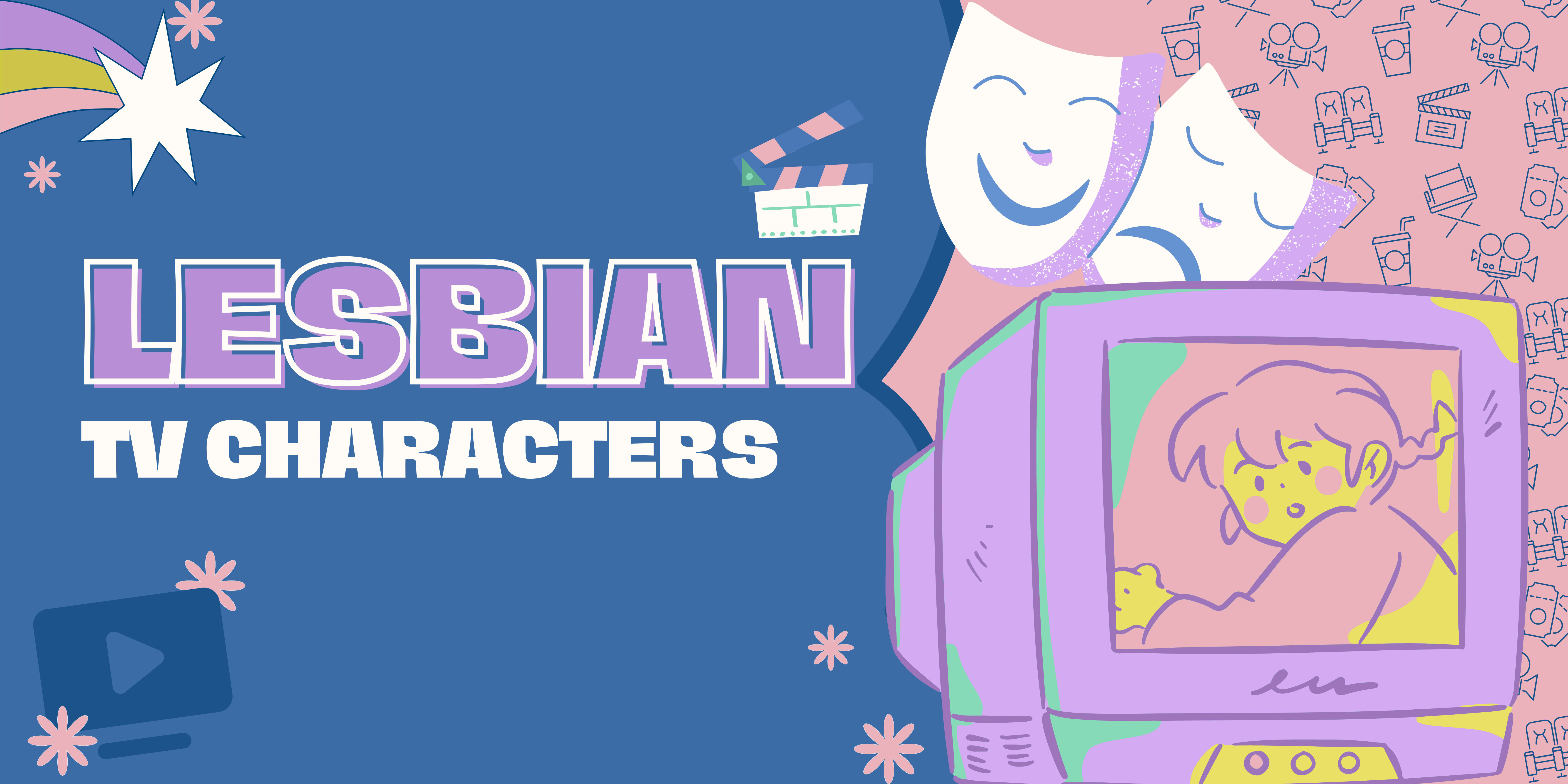 Eight Underrated Lesbian Tv Characters