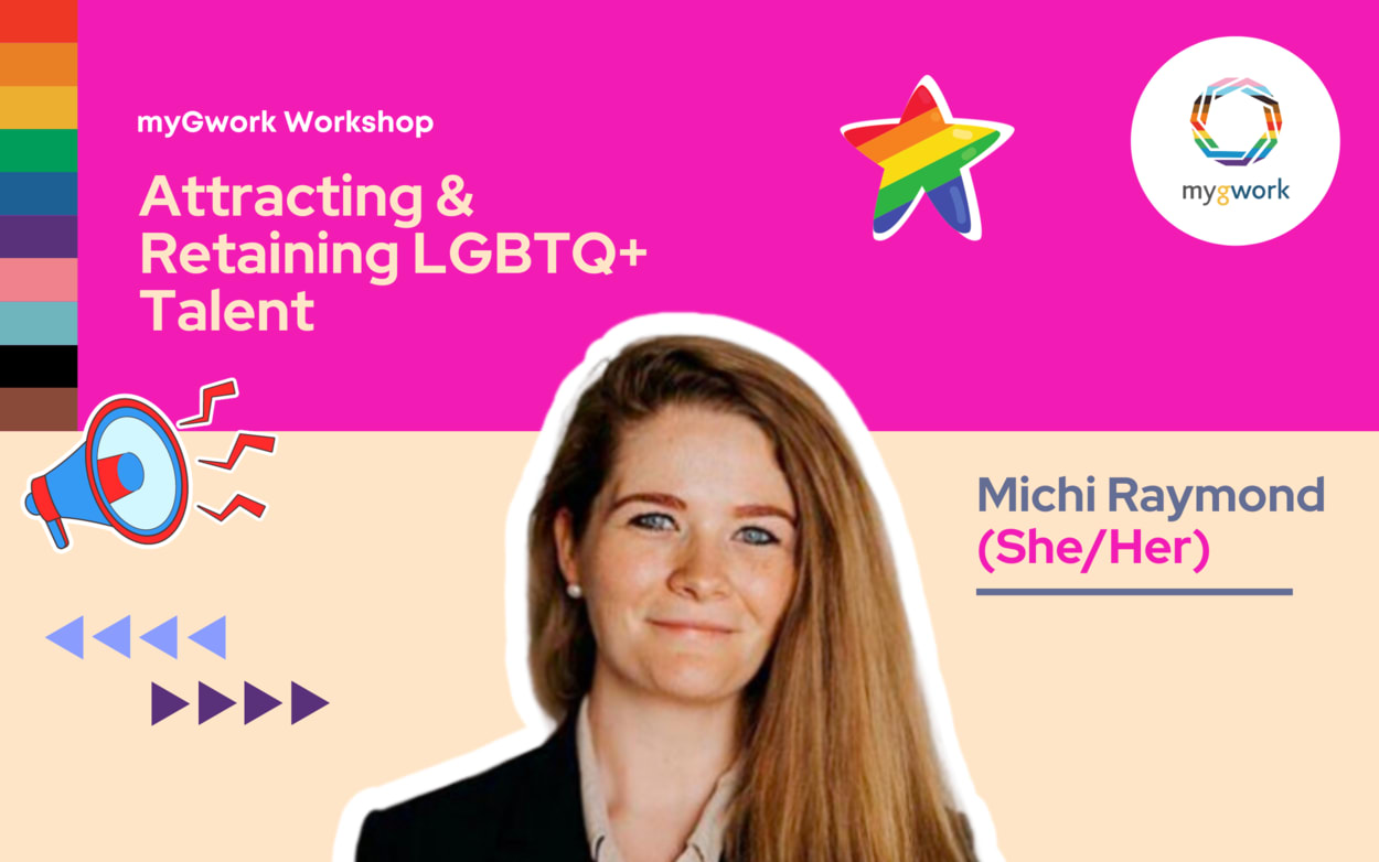myGwork Workshop: Attracting & Retaining LGBTQ+ Talents