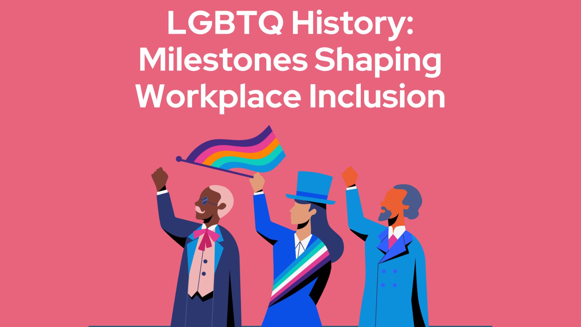 LGBTQ History: Milestones Shaping Workplace Inclusion – download ...
