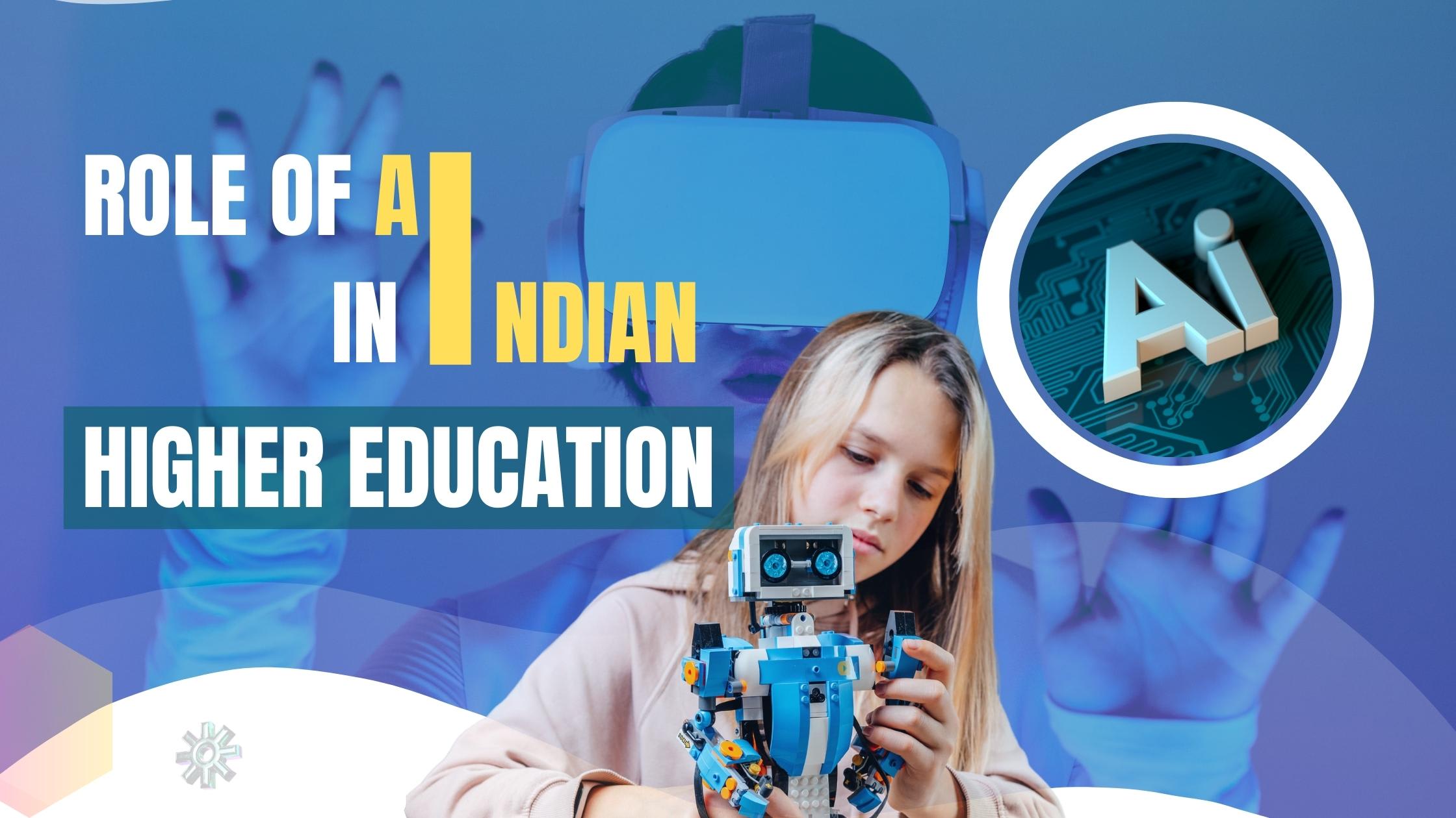 Role Of AI In Indian Higher Education