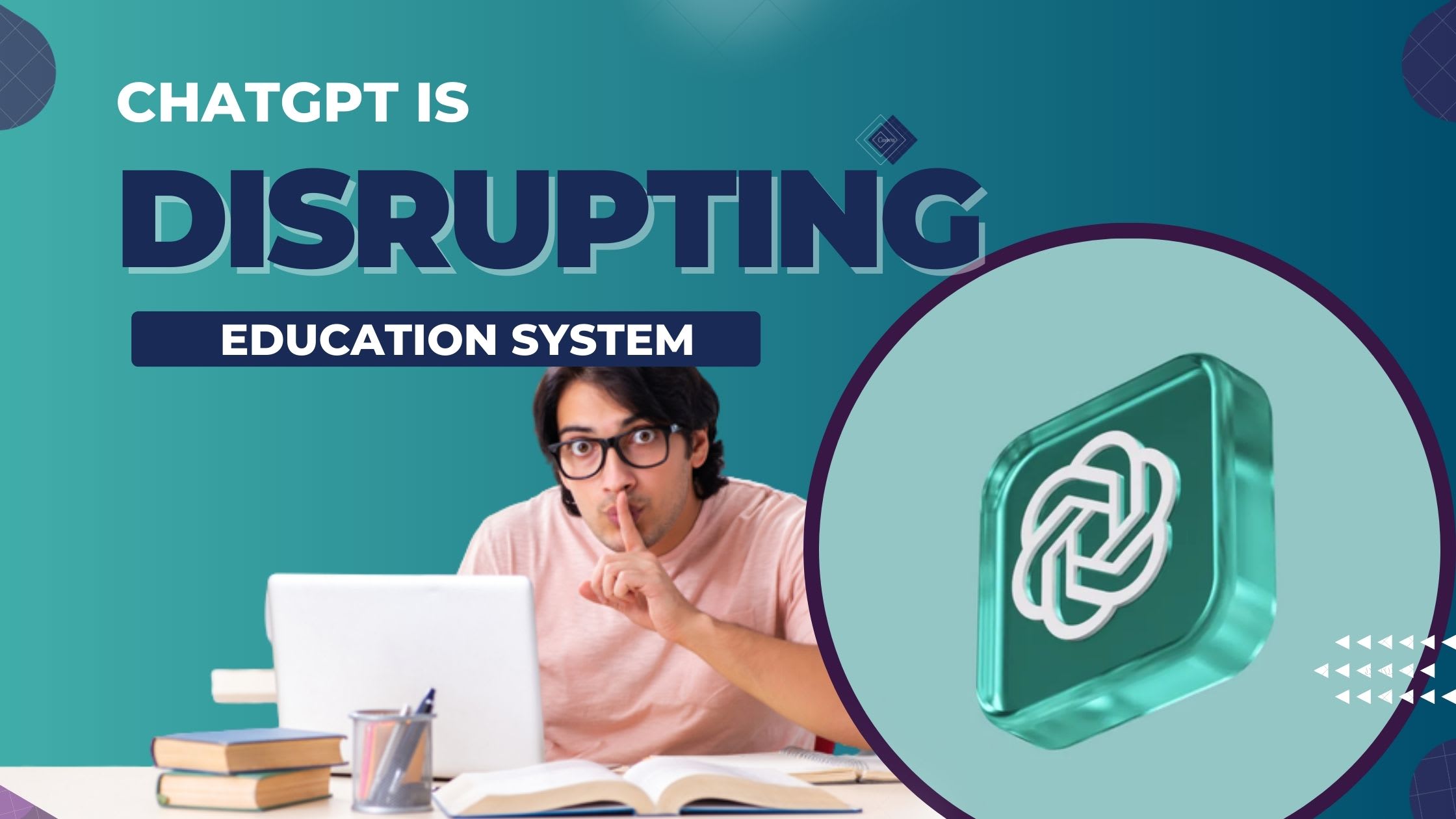 5 Ways Of Education System Is Disrupting By ChatGPT & AI