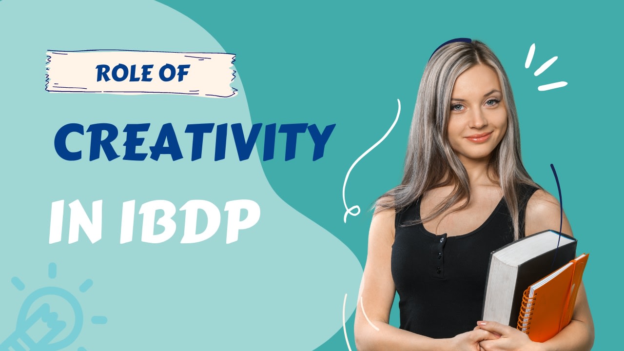 Role Of Creativity In IBDP: Unleashing Artistic Potential