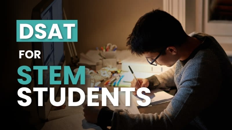 DSAT For STEM Students