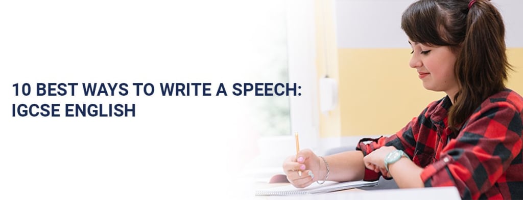 10 BEST WAYS TO WRITE A Speech In IGCSE ENGLISH 2025