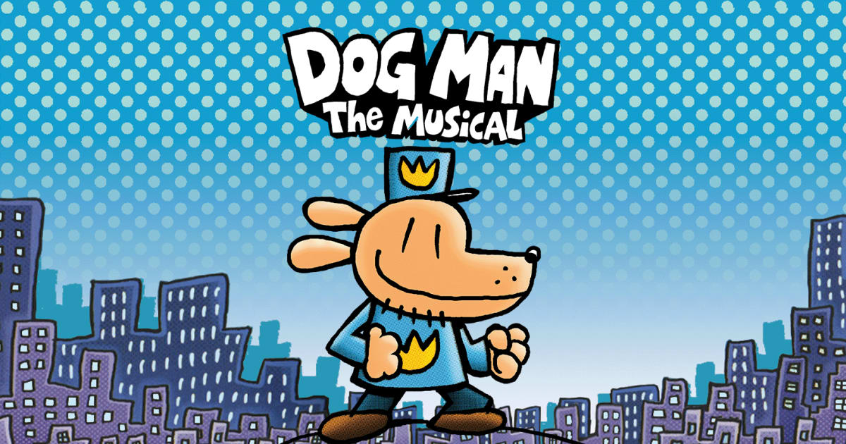 Dog Man: The Musical - Des Moines Performing Arts