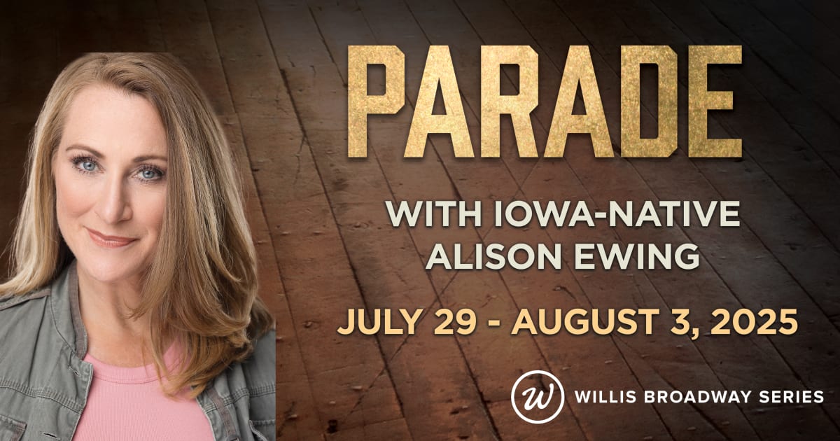 MEET ALISON EWING: FROM MASON CITY TO THE NATIONAL TOUR OF PARADE - Des ...