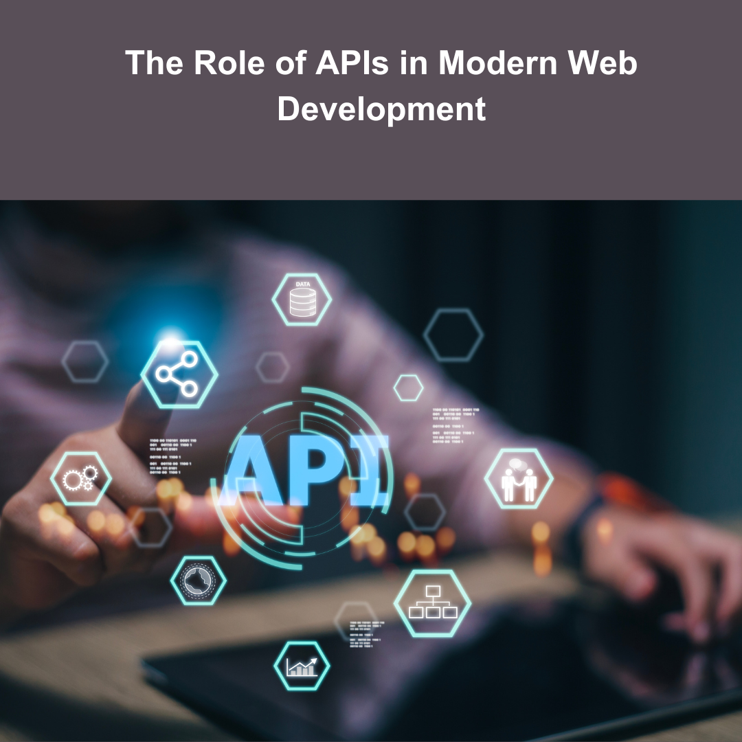The Role of APIs in Modern Web Development | FISTA Solutions