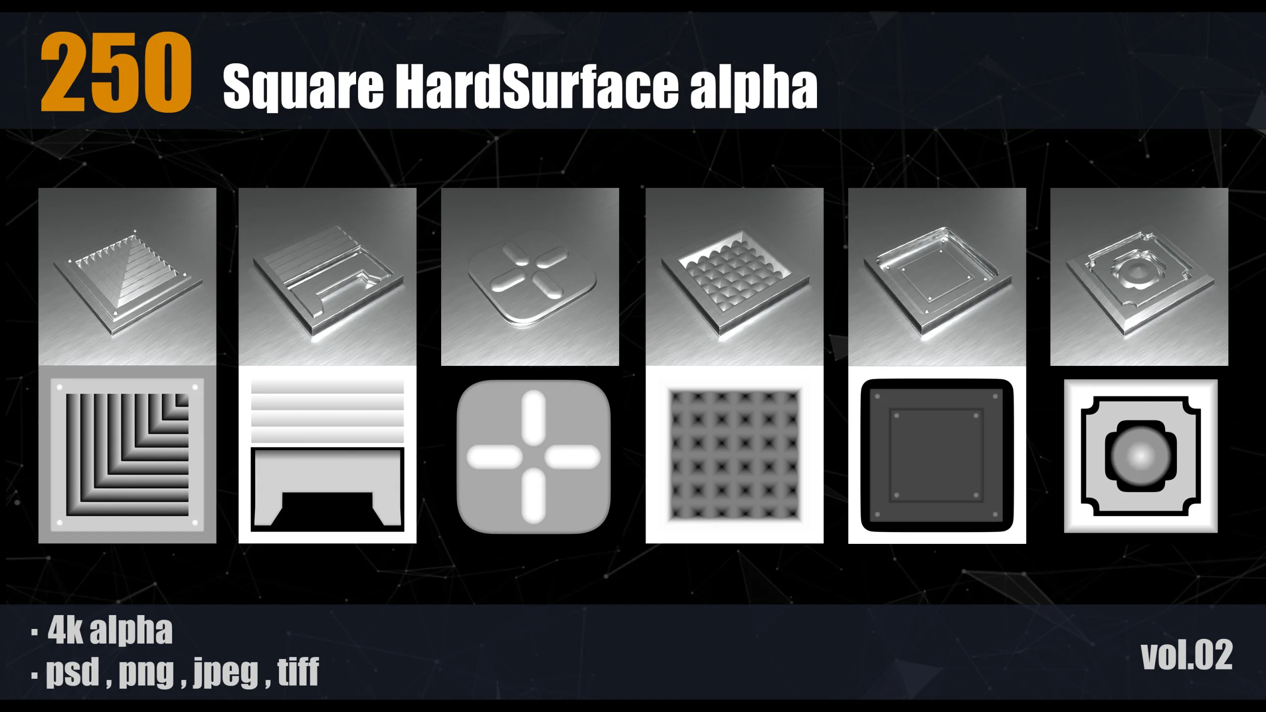 250 4K Square HardSurface Alpha_VOL - FlippedNormals
