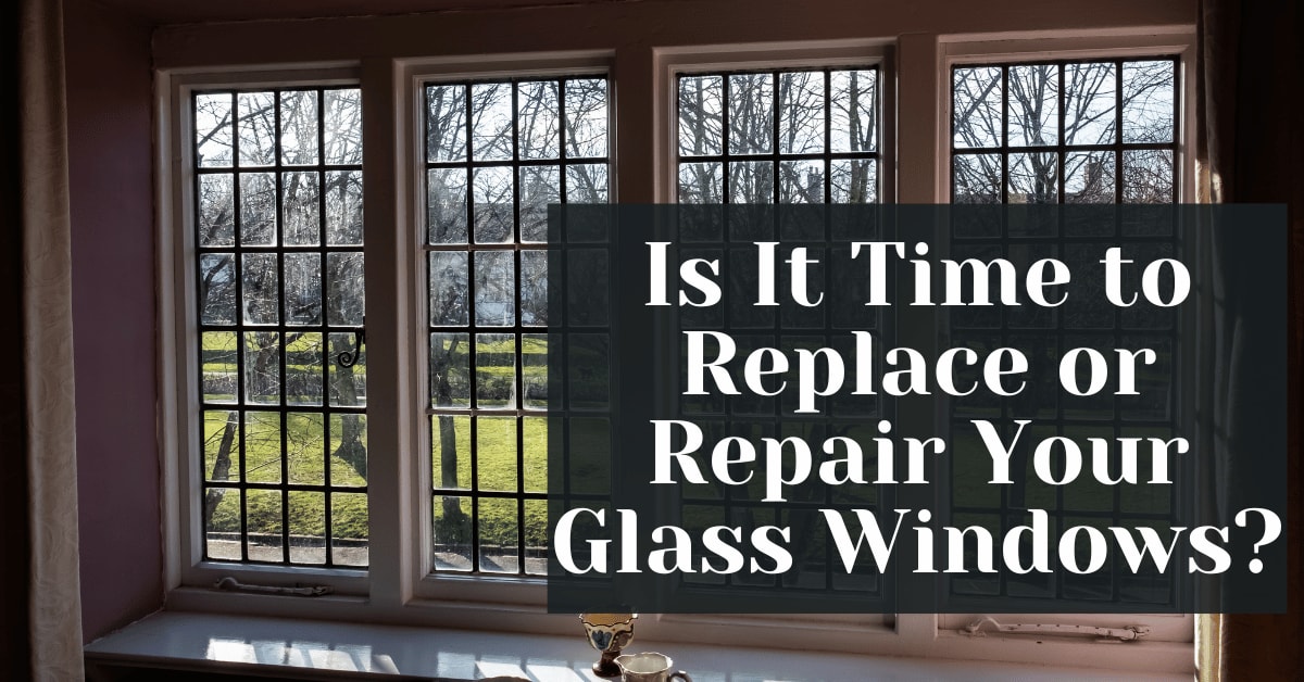 Is It Time to Replace or Repair Your Glass Windows? - Bravo Glazing ...