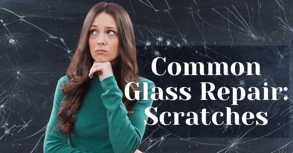 Common Glass Repair: Scratches - Bravo Glazing - Sydney Glass Repair ...
