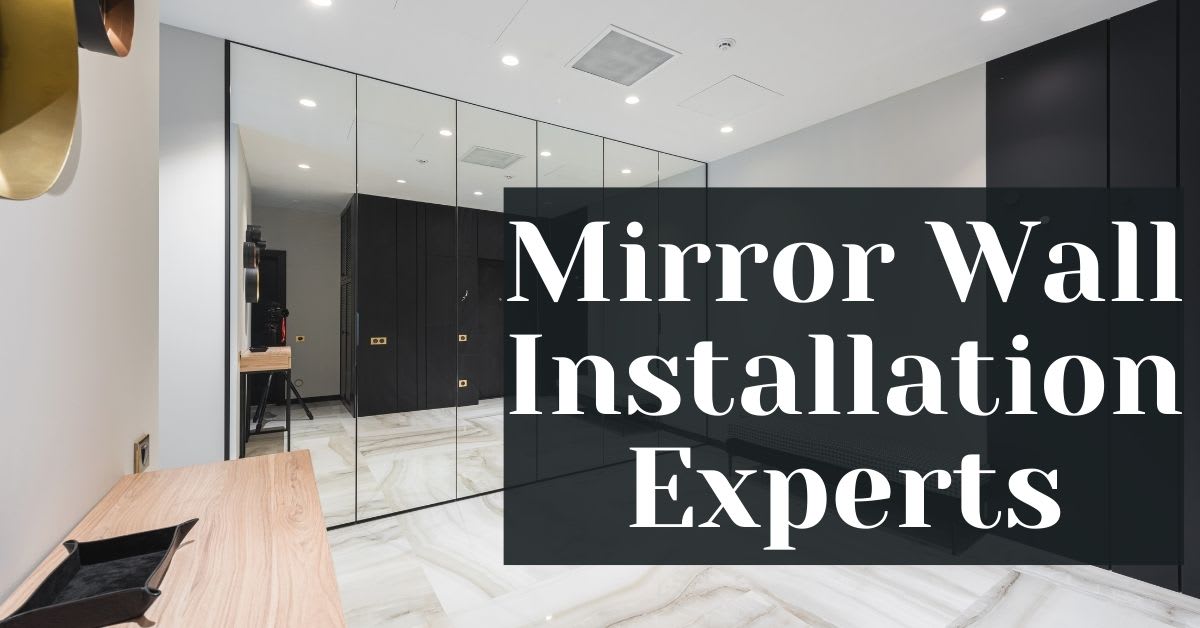 Mirror Wall Installation Experts - Bravo Glazing - Sydney Glass Repair ...