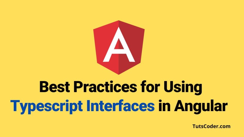 Mastering Angular Development: Best Practices for Using Typescript ... Mastering Angular Development: Best Practices for Using Typescript ...