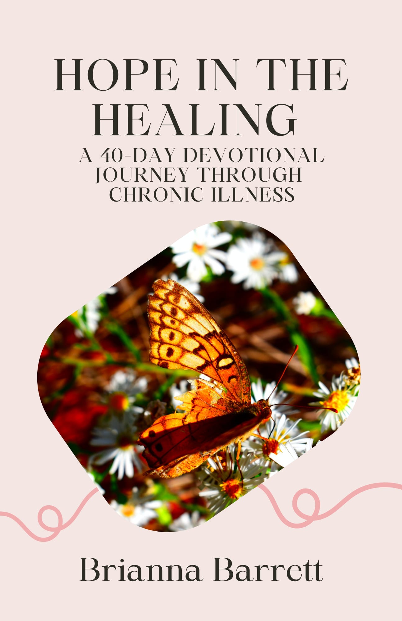 Hope in the Healing - Briannagrams