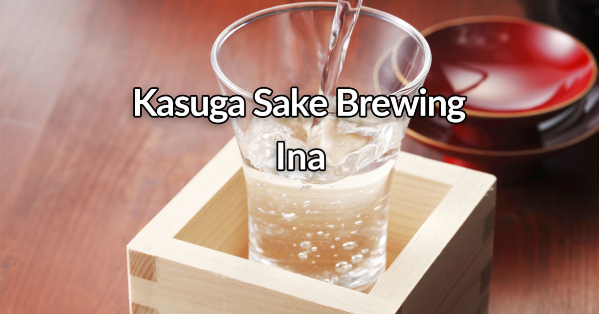 Kasuga Sake Brewery Tasting Tour | Ina, Nagano | LASTMINUTE