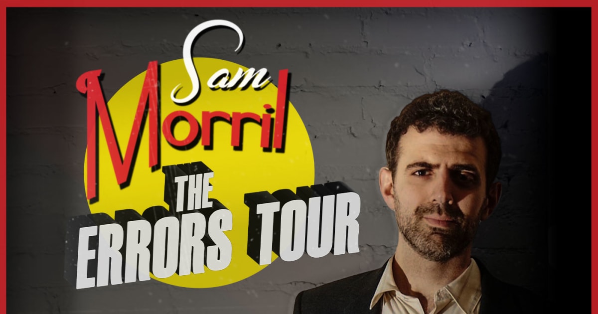 Sam Morril: The Errors Tour - Ensemble Arts Philly