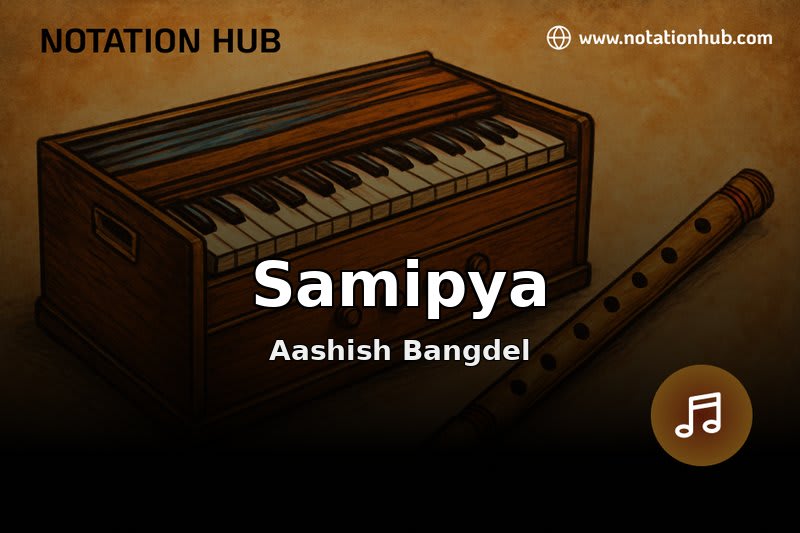 Samipya Flute Notes & Guitar Chords - Aashish Bangdel | Sargam Notation ...