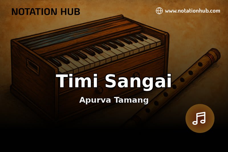 Timi Sangai Flute Notes & Guitar Chords - Apurva Tamang | Sargam ...