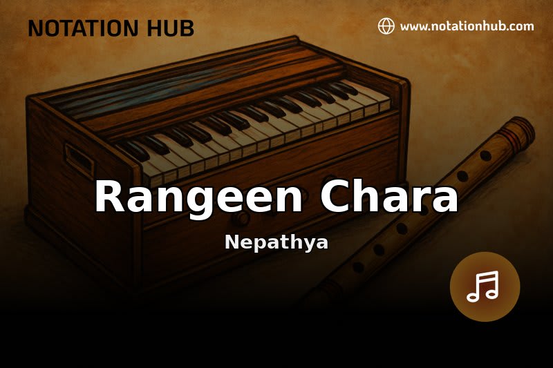 Rangeen Chara Flute Notes & Guitar Chords - Nepathya | Sargam Notation ...