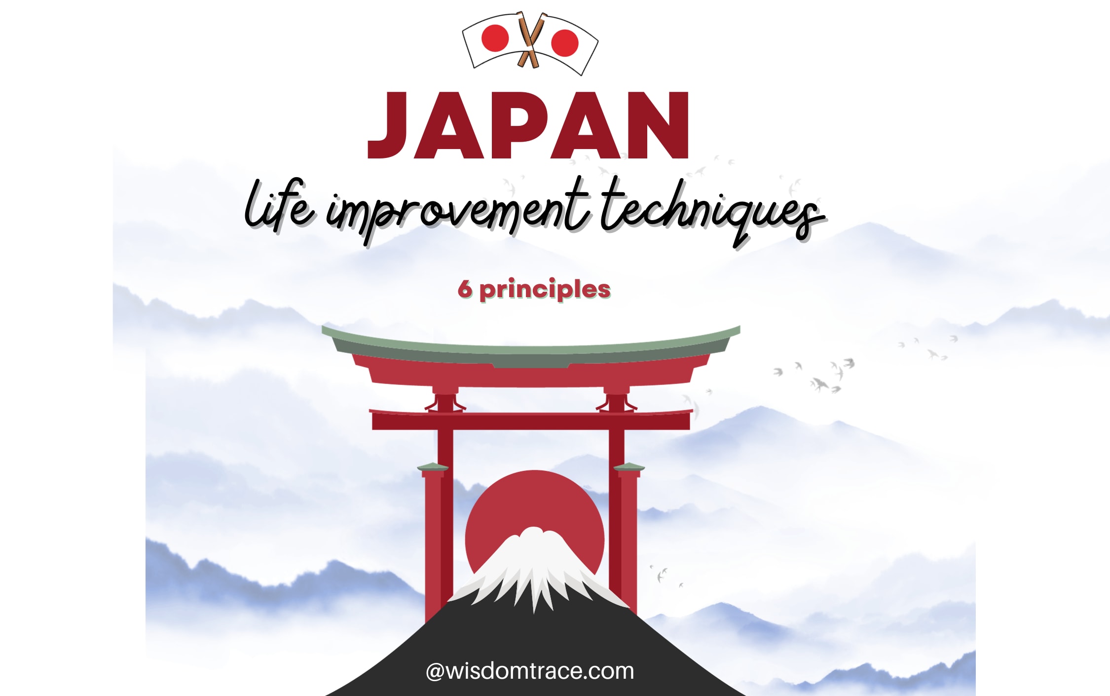 Japanese Techniques for Life Improvement