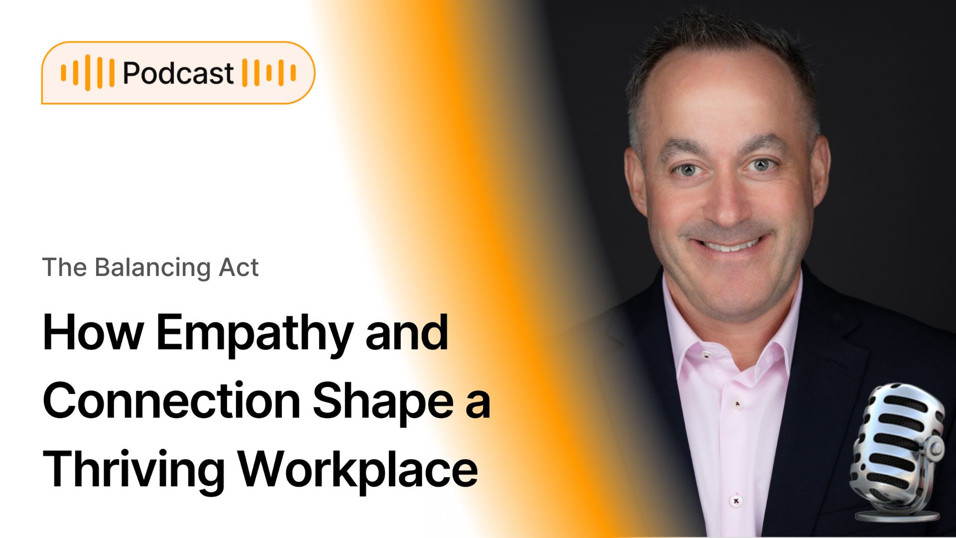 How Empathy and Connection Shape a Thriving Workplace