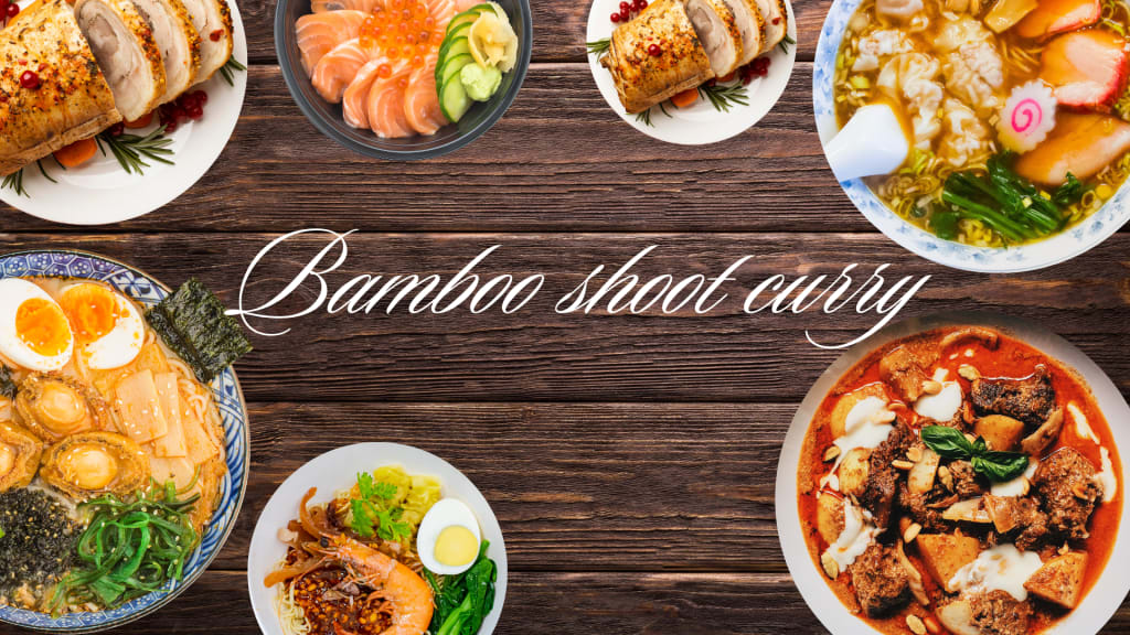 Bamboo shoot curry - ( A fusion of flavors from the east ...