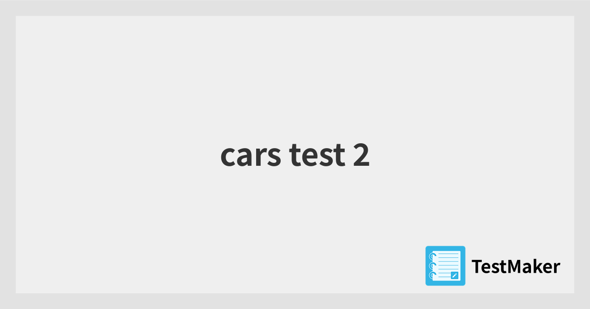 cars test 2 | 暗記メーカー