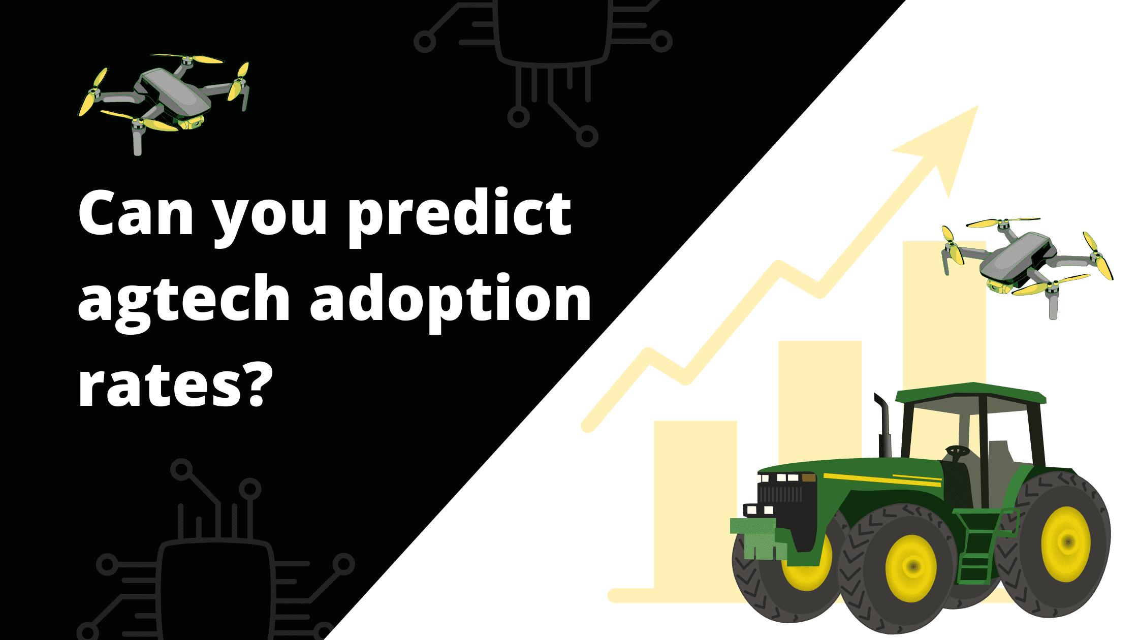 Can you predict agtech adoption rates? - KG2