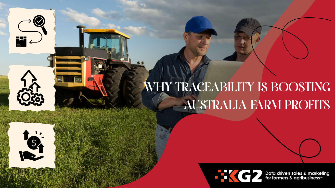 Why Traceability Is Boosting Australia's Farm Profits - KG2