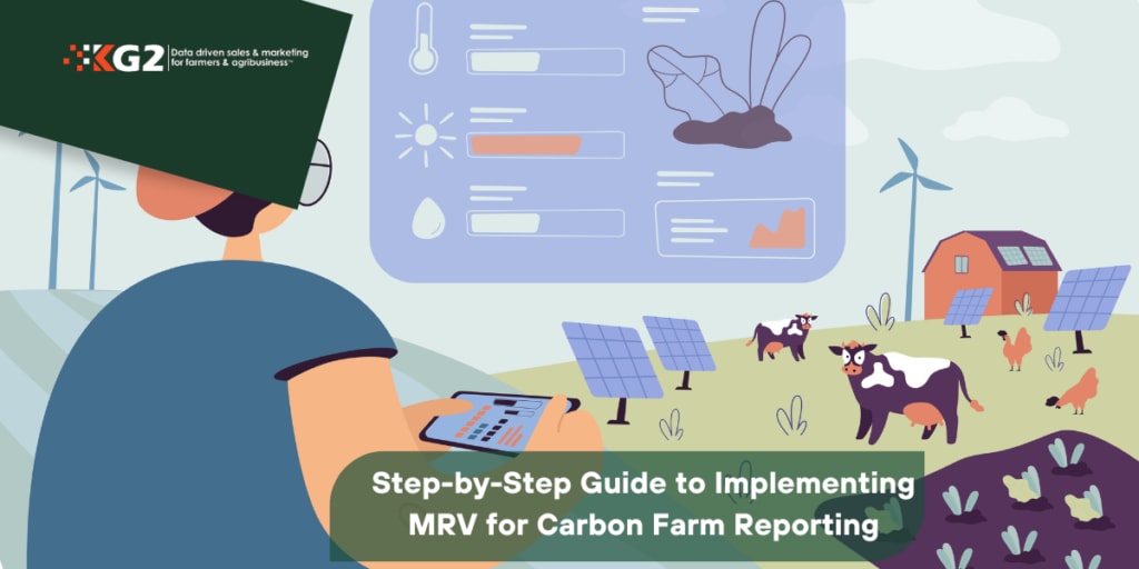 Step-by-Step Guide to Implementing MRV for Carbon Farm Reporting - KG2