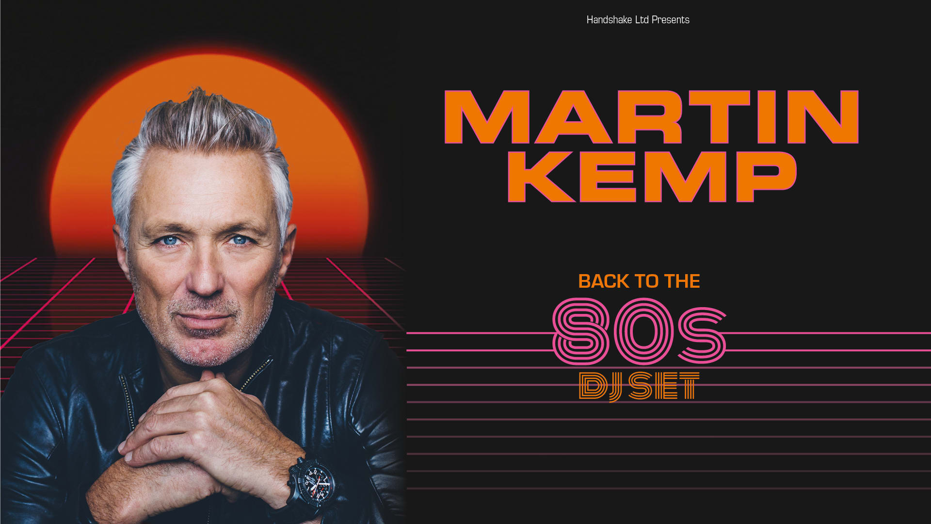 Martin Kemp Back to the 80s DJ Set Tickets | Tours & Dates | ATG Tickets