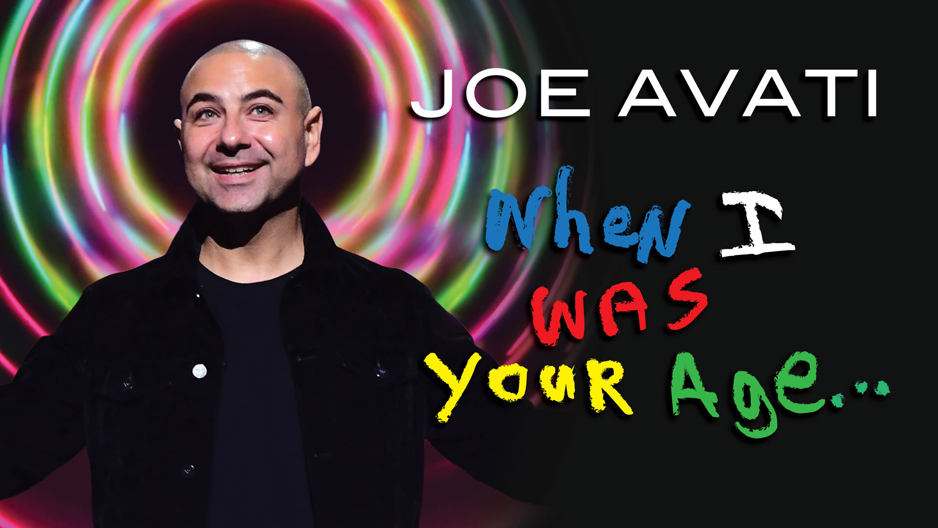 Joe Avati: When I Was Your Age Tickets | Rhoda McGaw Theatre, Woking in ...