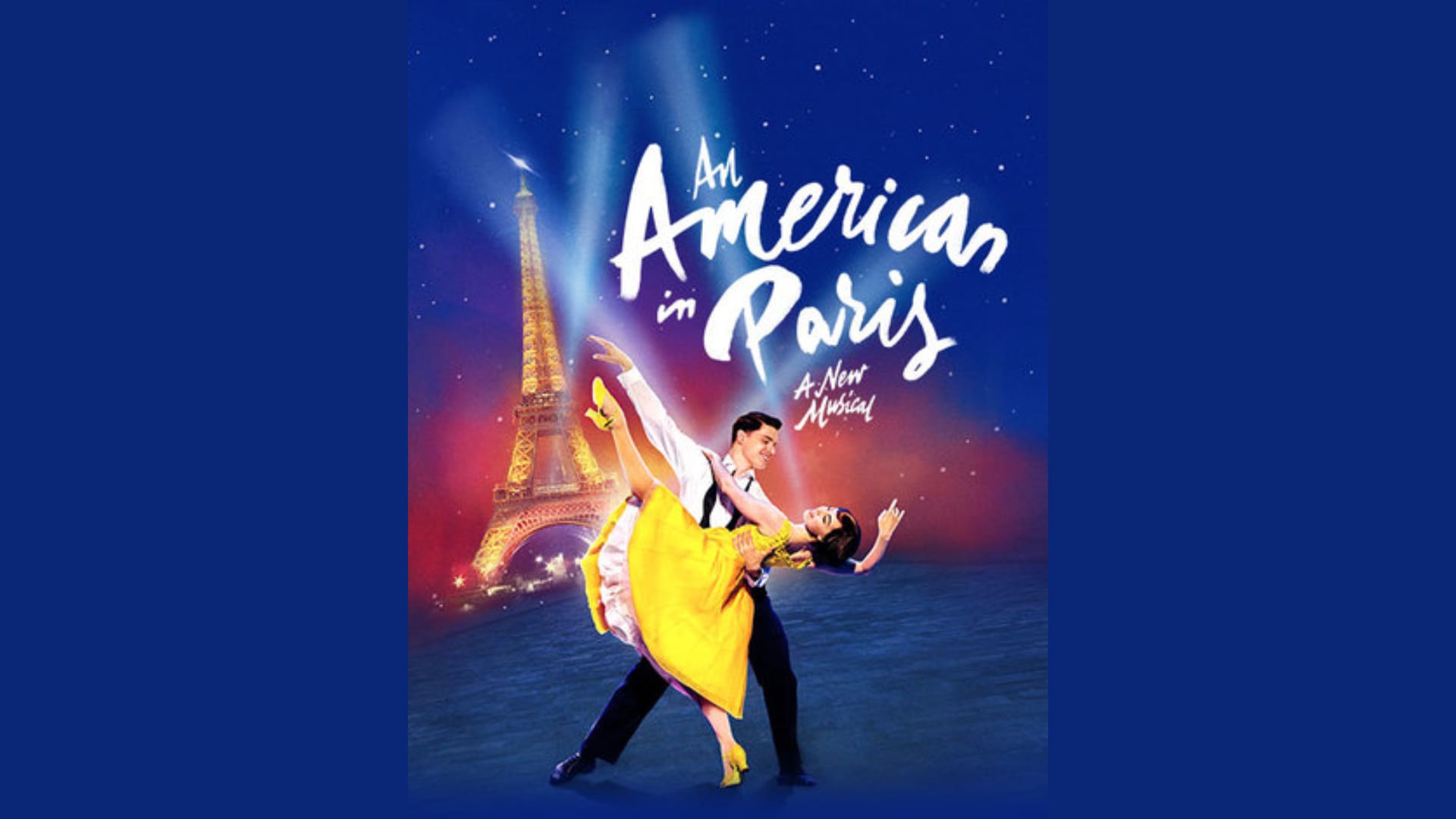 An American in Paris - The Musical - Screening Tickets | Norman Bragg ...