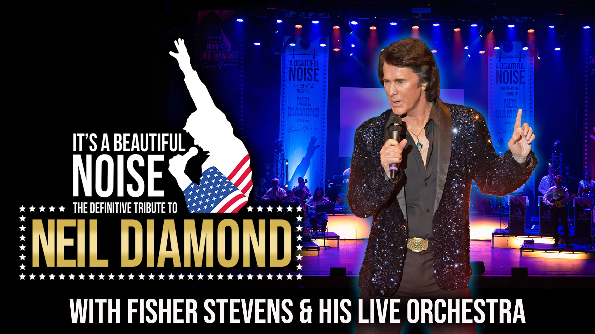 It's a Beautiful Noise: The Neil Diamond Tribute Spectacular Tickets ...