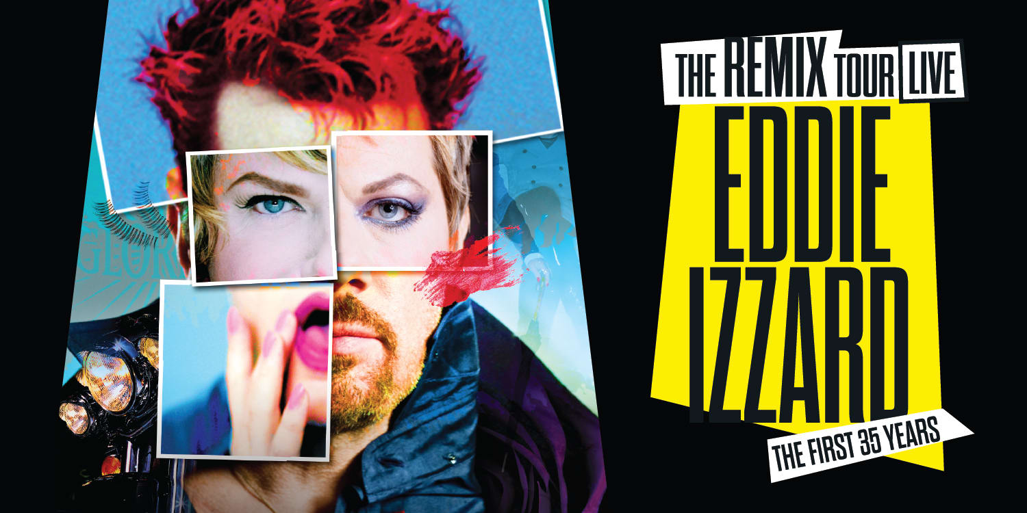 Eddie Izzard - The Remix: The First 35 Years | Official Box Office ... Eddie Izzard - The Remix: The First 35 Years | Official Box Office ...