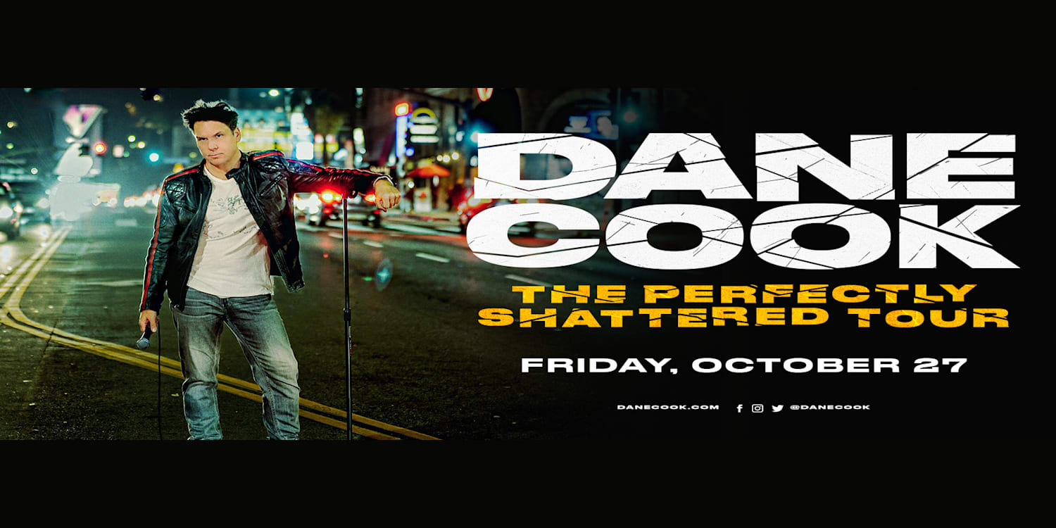 DANE COOK | Official Box Office | Smart Financial Centre