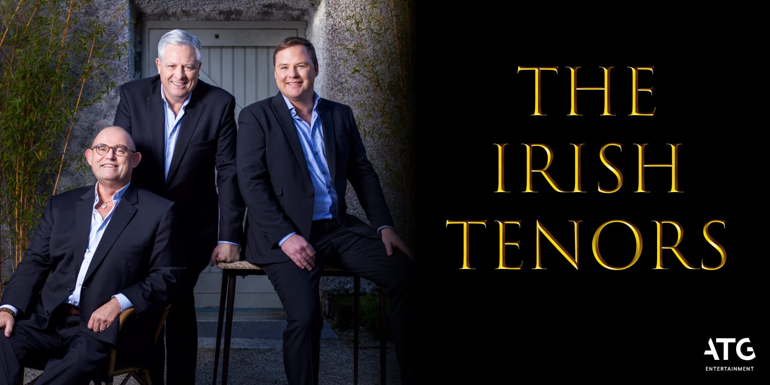 The Irish Tenors | Official Box Office | Majestic & Empire Theatres