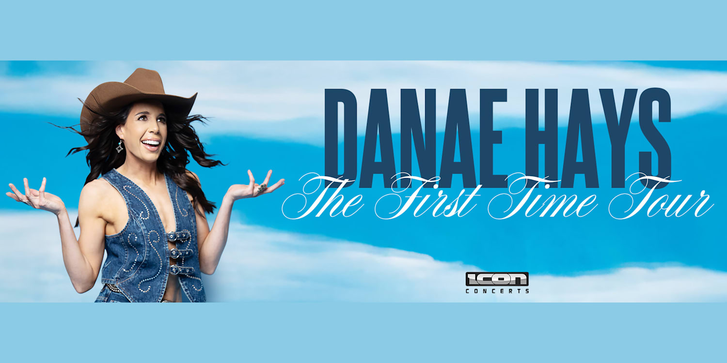 Danae Hays: The First Time Tour | Official Box Office | BroadwaySF