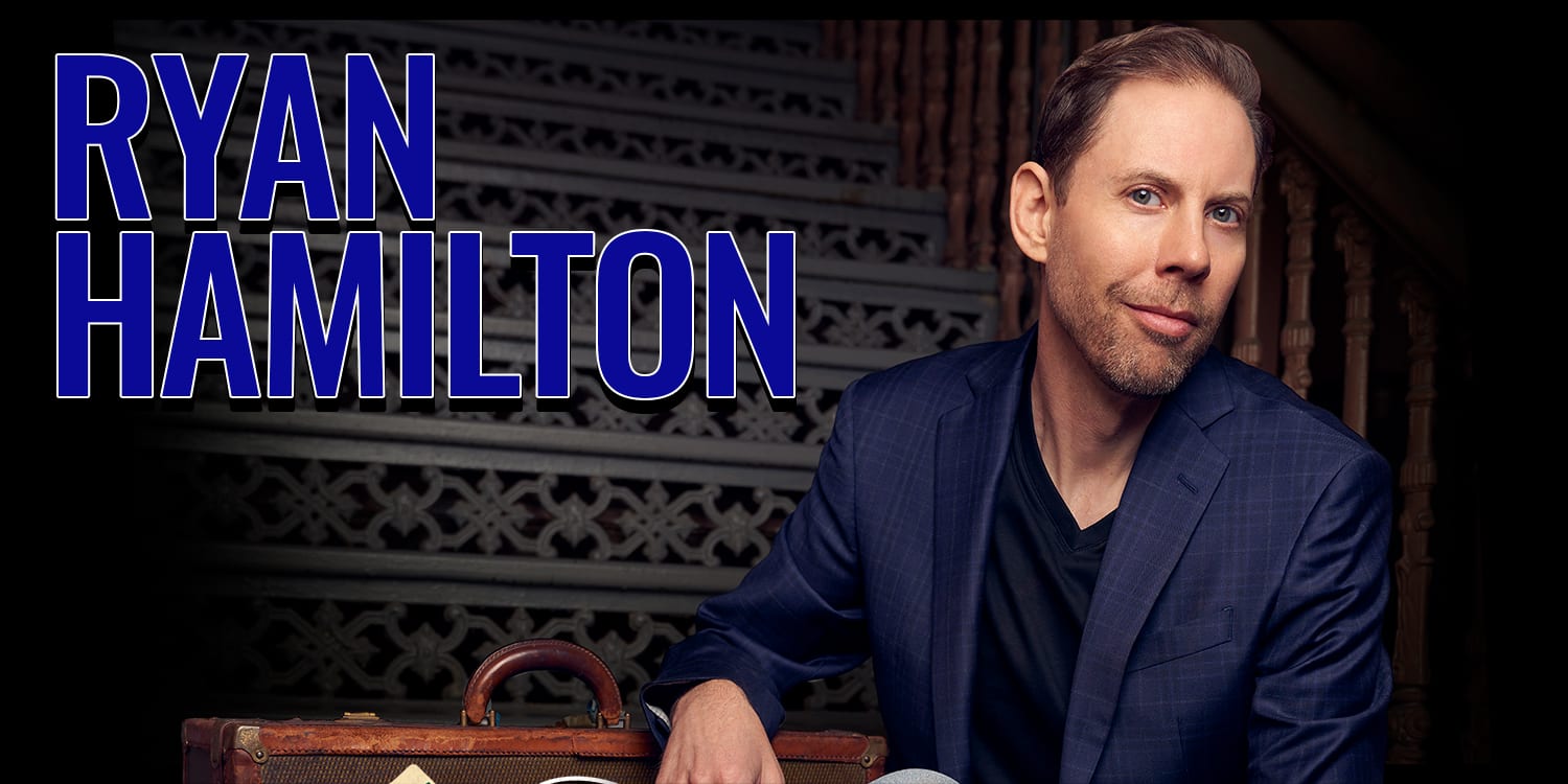 Ryan Hamilton | Official Box Office | Majestic & Empire Theatres