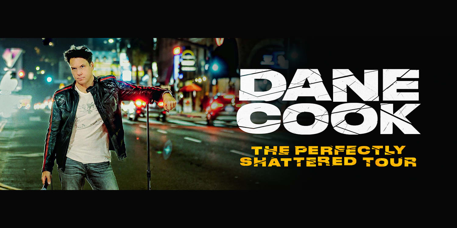 Dane Cook | Official Box Office | Majestic & Empire Theatres