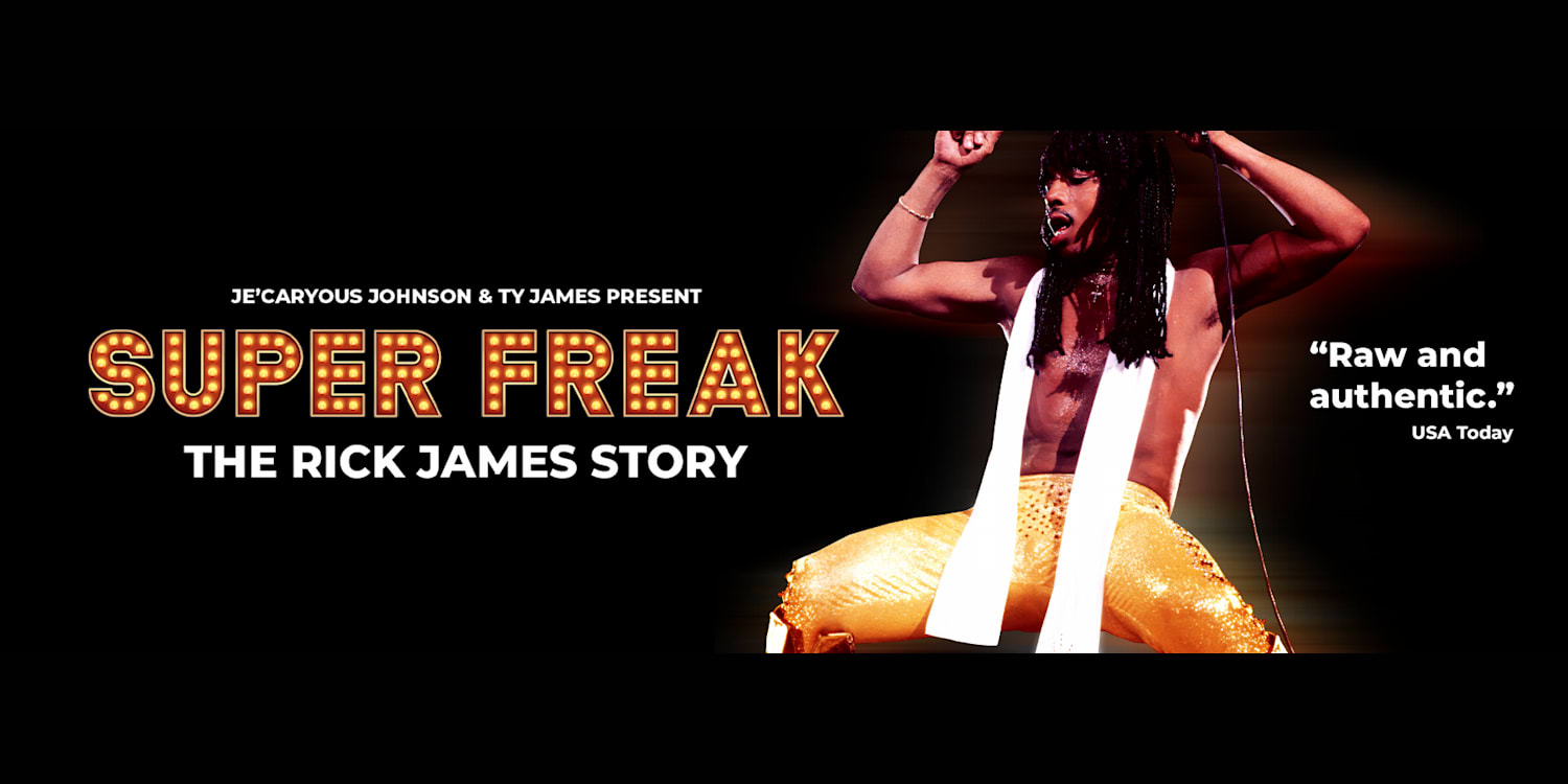 Super Freak! The Rick James Story | Kings Theatre | Official Box Office