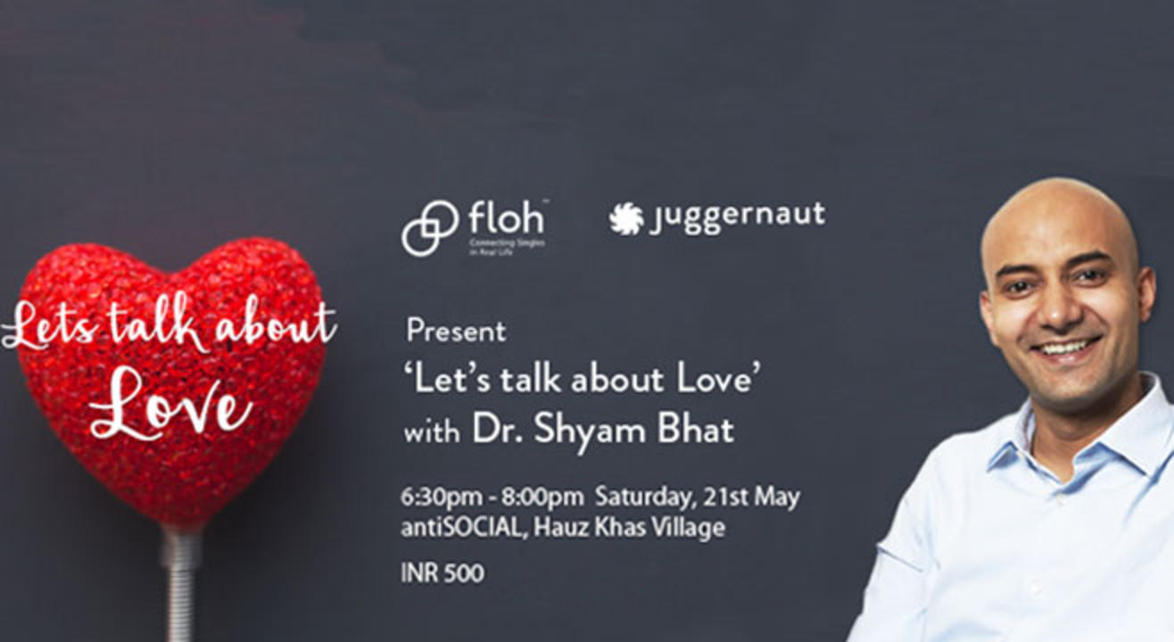 Book tickets to FLOH: Let's Talk About Love - Dr. Shyam Bhat
