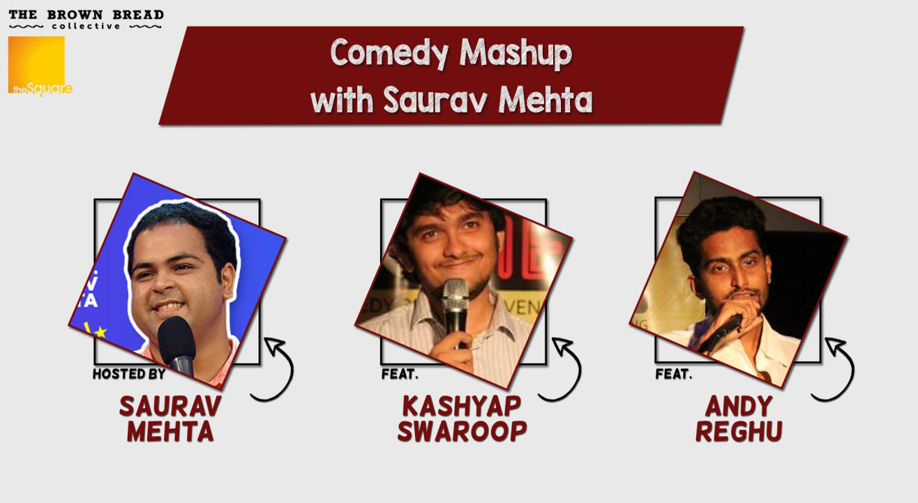 Comedy Mashup with Saurav Mehta Comedy Mashup with Saurav Mehta