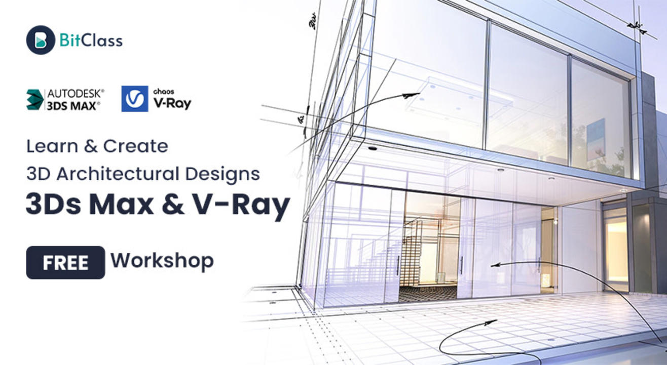 3Ds Max & V-Ray | Learn & Create 3D Architectural Designs