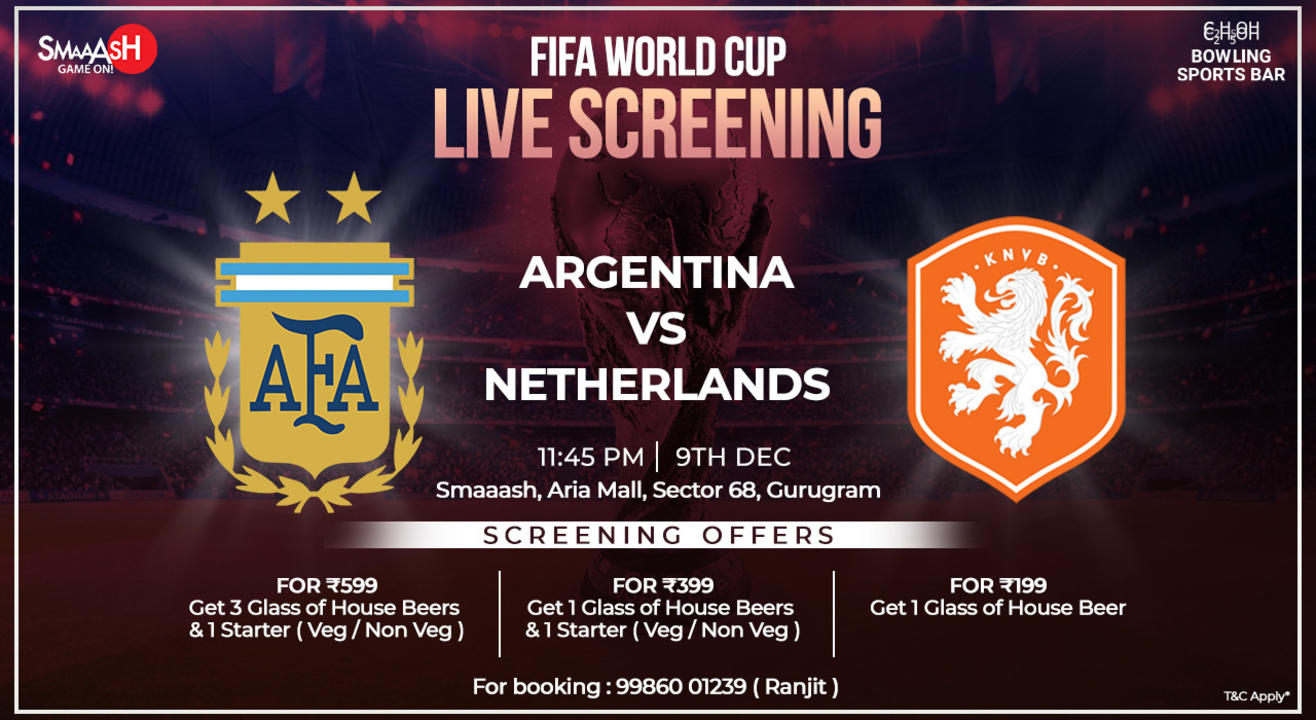 Argentina Vs Netherlands Fifa World Cup Live Screening Gurugram