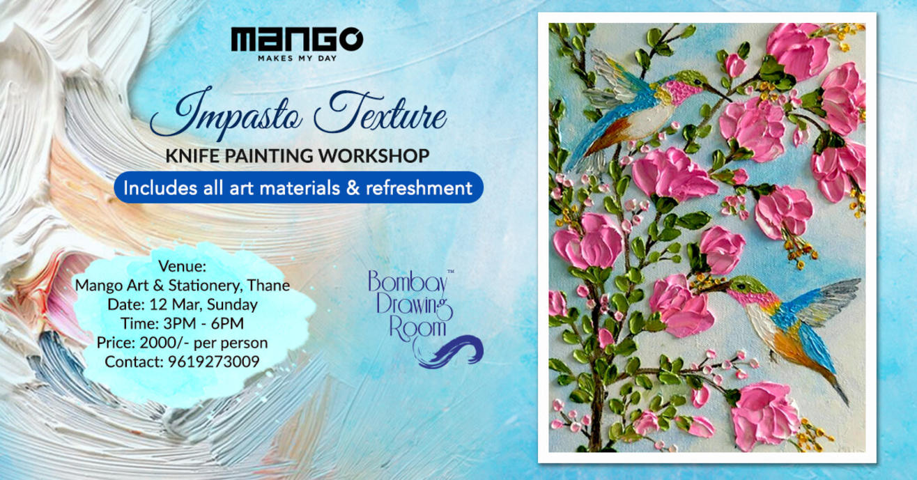 Impasto Texture Knife Painting Workshop by Bombay Drawing Room ...